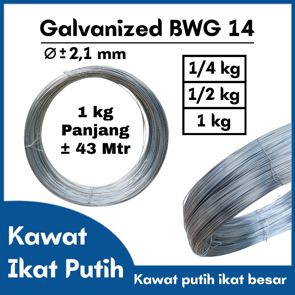 Jual Kawat galvanis bwg 14 kawat ikat putih besar ± 2,1 mm 1/4 , 1/2 ...