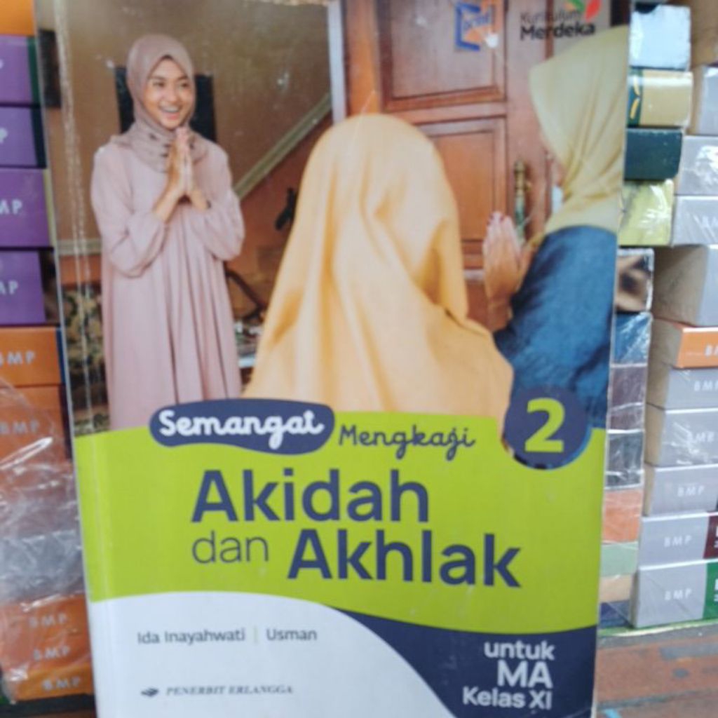 Jual ORIGINAL SEMANGAT MENGKAJI AKIDAH DAN AKHLAK KELAS XI SMA KURIKULUM MERDEKA | Shopee Indonesia