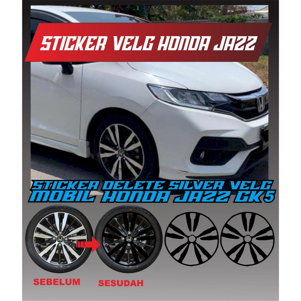 Jual STICKER VELG MOBIL/ DELETE SILVER VELG/ STICKER VELG HONDA JAZZ ...