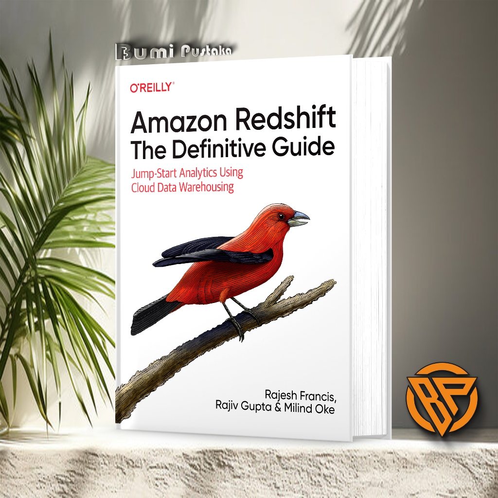 Jual Amazon Redshift - The Definitive Guide Jump-Start Analytics Using Cloud Data Warehousing ...