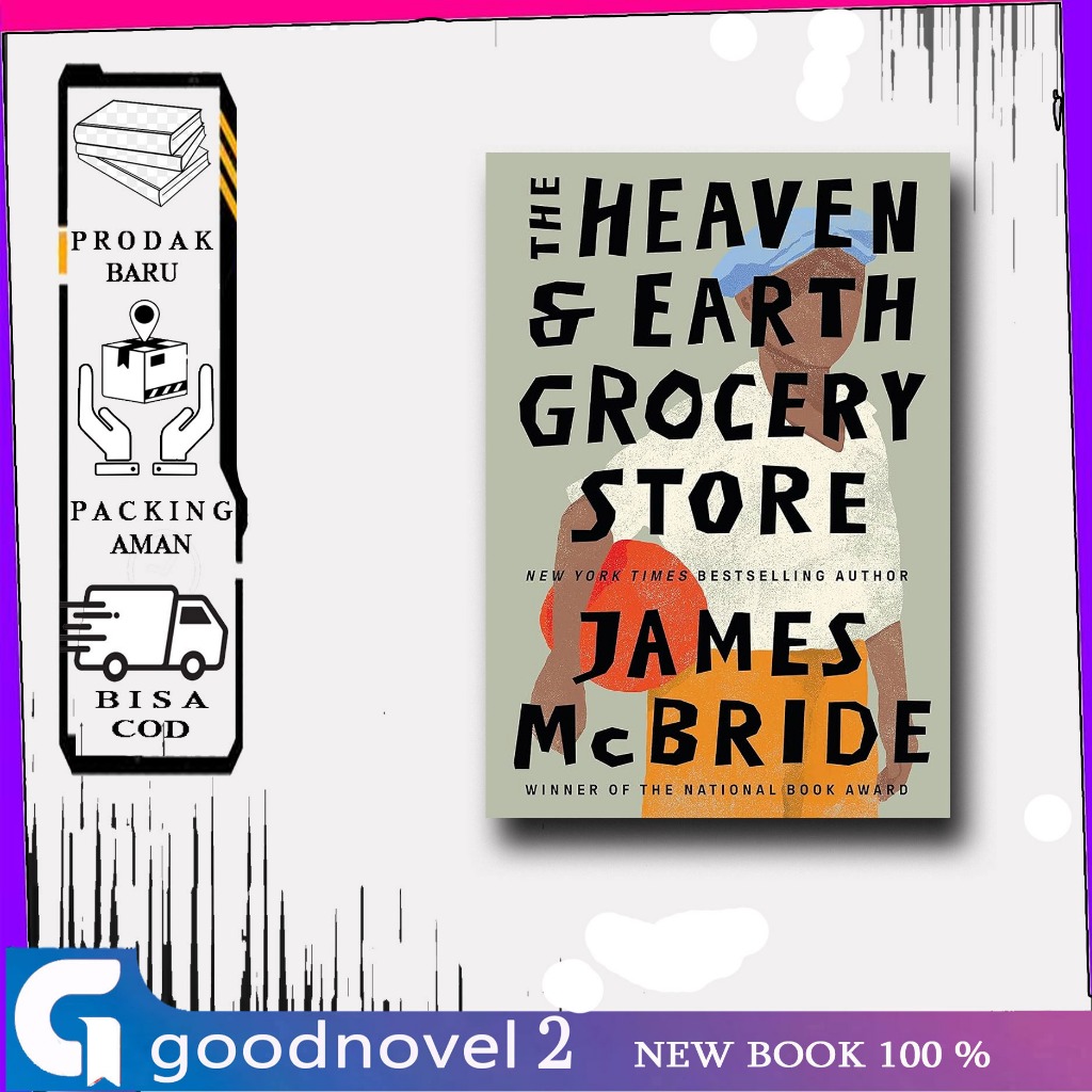 Jual The Heaven & Earth Grocery Store : A Novel By James McBride ...