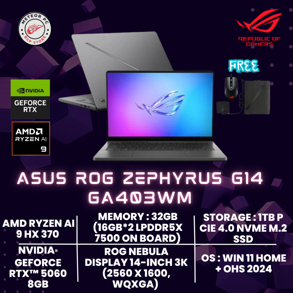 Jual Asus ROG Zephyrus G14 GA403WM-R9N56OL6G-HM/Ryzen AI 9 HX 370/32GB/1TB SSD/RTX5060 8GB/14 ...