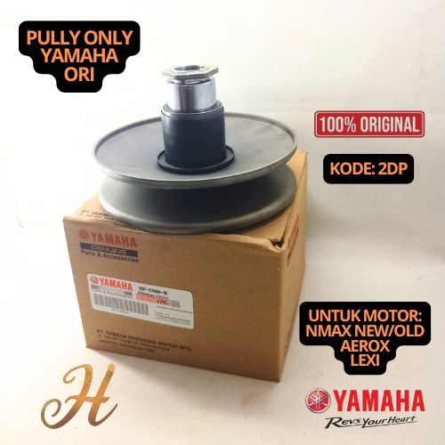 Jual PULLY ONLY YAMAHA 2DP GARANSI NMAX NEW/OLD AEROX LEXI 100% ASLI ...