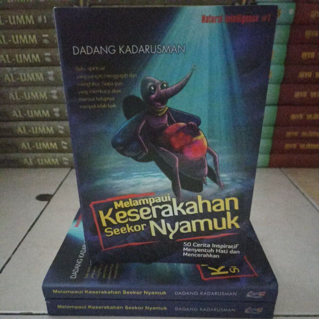 Jual BUKU BACAAN INSPIRASI MOTIVASI PENGEMBANGAN DIRI MELAMPAUI KESERAKAHAN SEEKOR NYAMUK & 50 ...