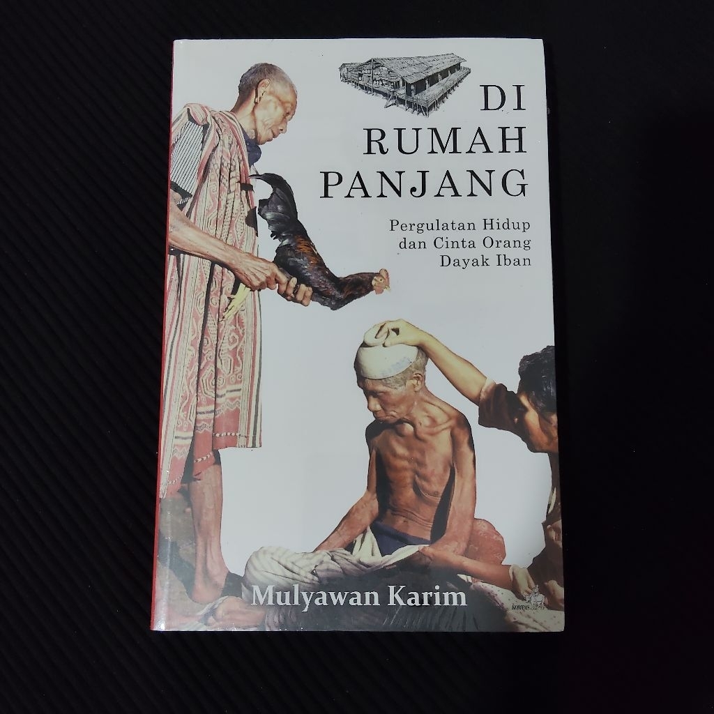 Jual Buku Original • Di Rumah Panjang - Pergulatan & Cinta Orang Dayak ...