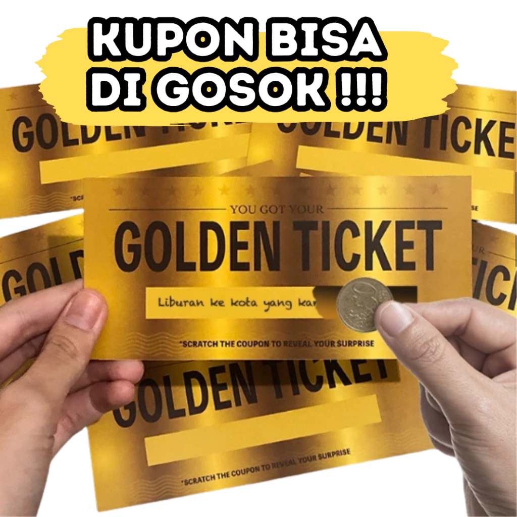 Jual Kupon Custom/ Golden Ticket Coupon BISA DIGOSOK / Scratch Off Wish ...