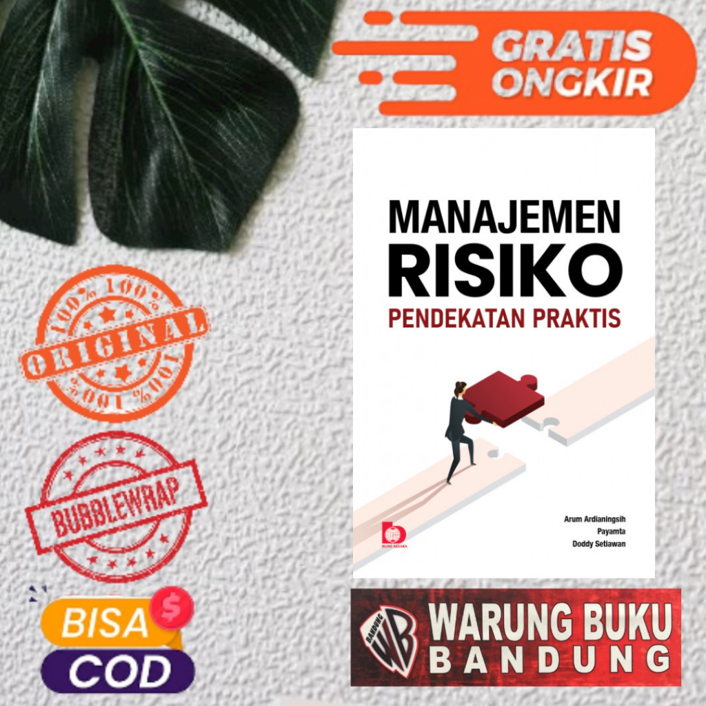 Jual Buku MANAJEMEN RISIKO: PENDEKATAN PRAKTIS - Arum Ardianingsih ...