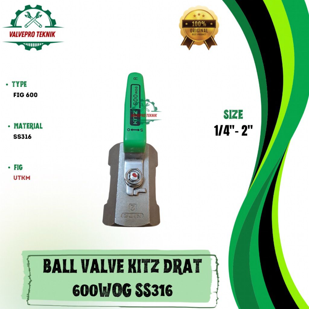 Jual BALL VALVE KITZ 1/4”INCH 600 WOG SS316 ORIGINAL | Shopee Indonesia