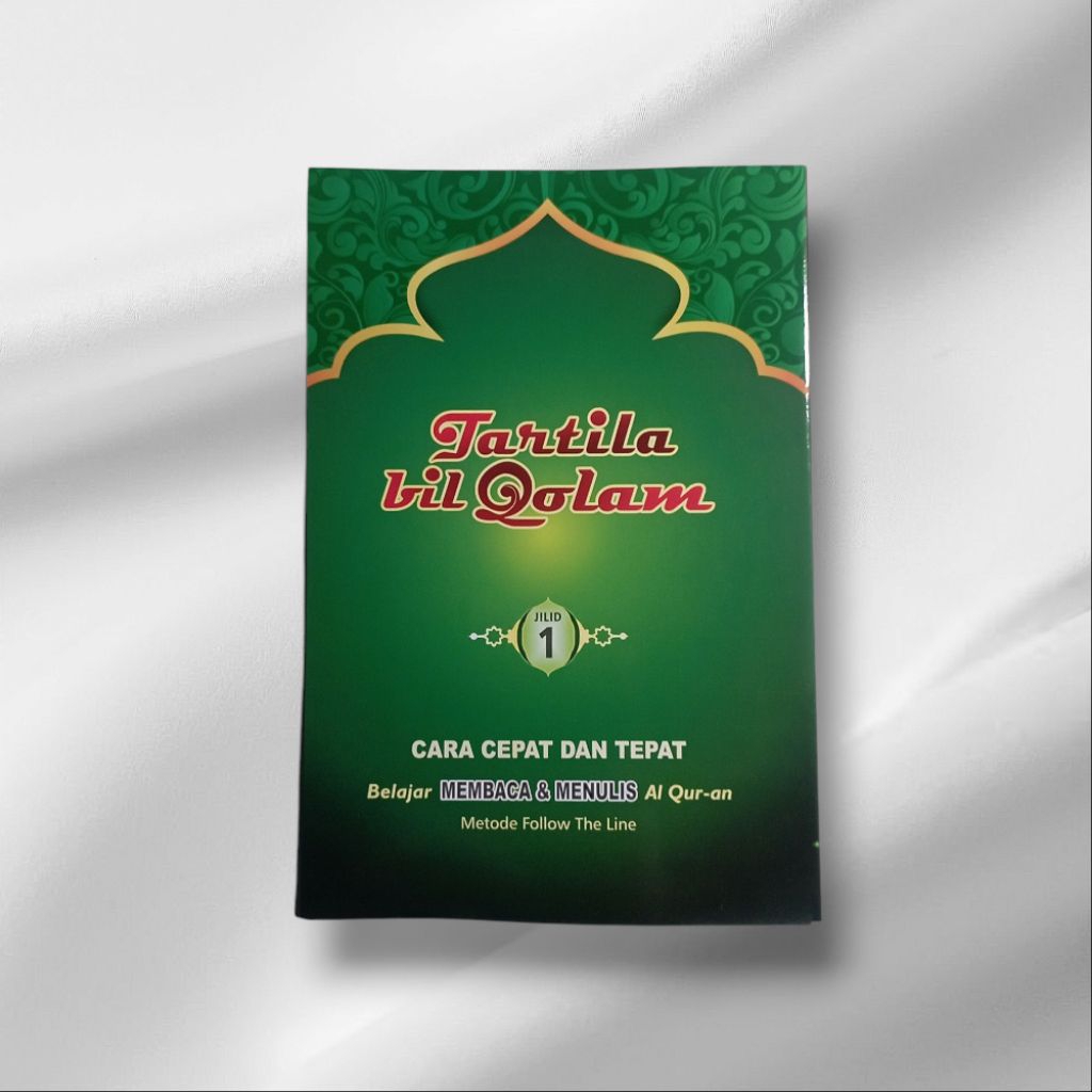 Jual Tartila Bil Qolam/BTQ Jilid 1 ,Metode Belajar Membaca Dan Menulis ...