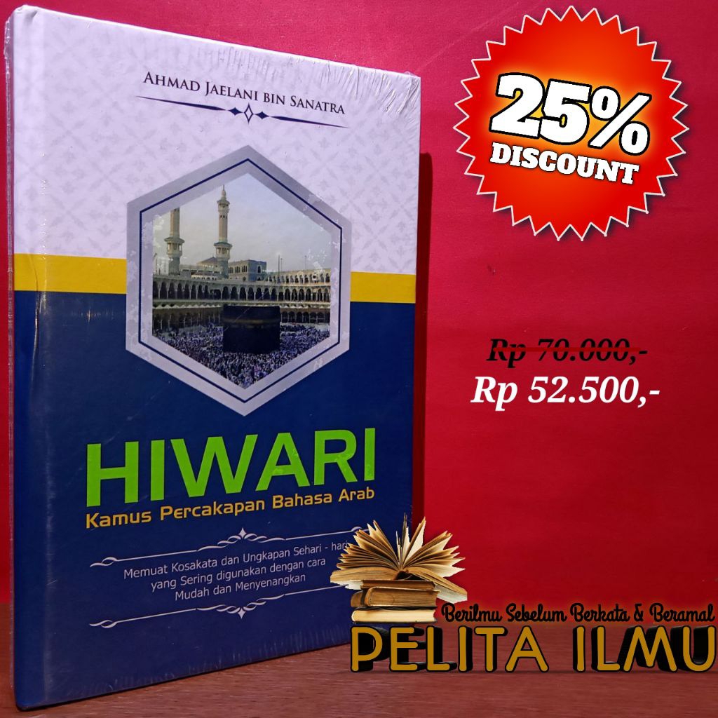 Jual Buku Kamus Percakapan Bahasa Arab Hiwari - Kosakata Dan Ungkapan ...