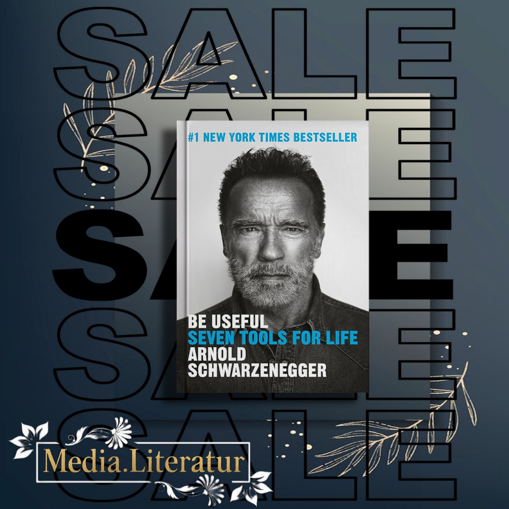Jual Be Useful: Seven Tools for Life by Arnold Schwarzenegger (English ...
