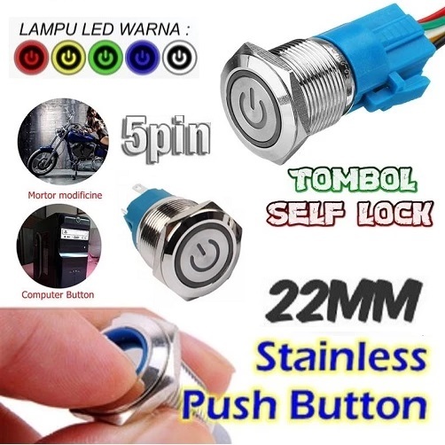 Jual 22mm Switch Saklar Tombol Tekan Kunci Stainless Steel Power LED Push Button 5 Pin 12-24V ...
