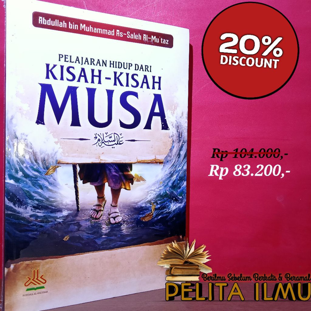 Jual Buku Pelajaran Hidup Dari Kisah-Kisah Nabi Musa 'Alaihissalam ...