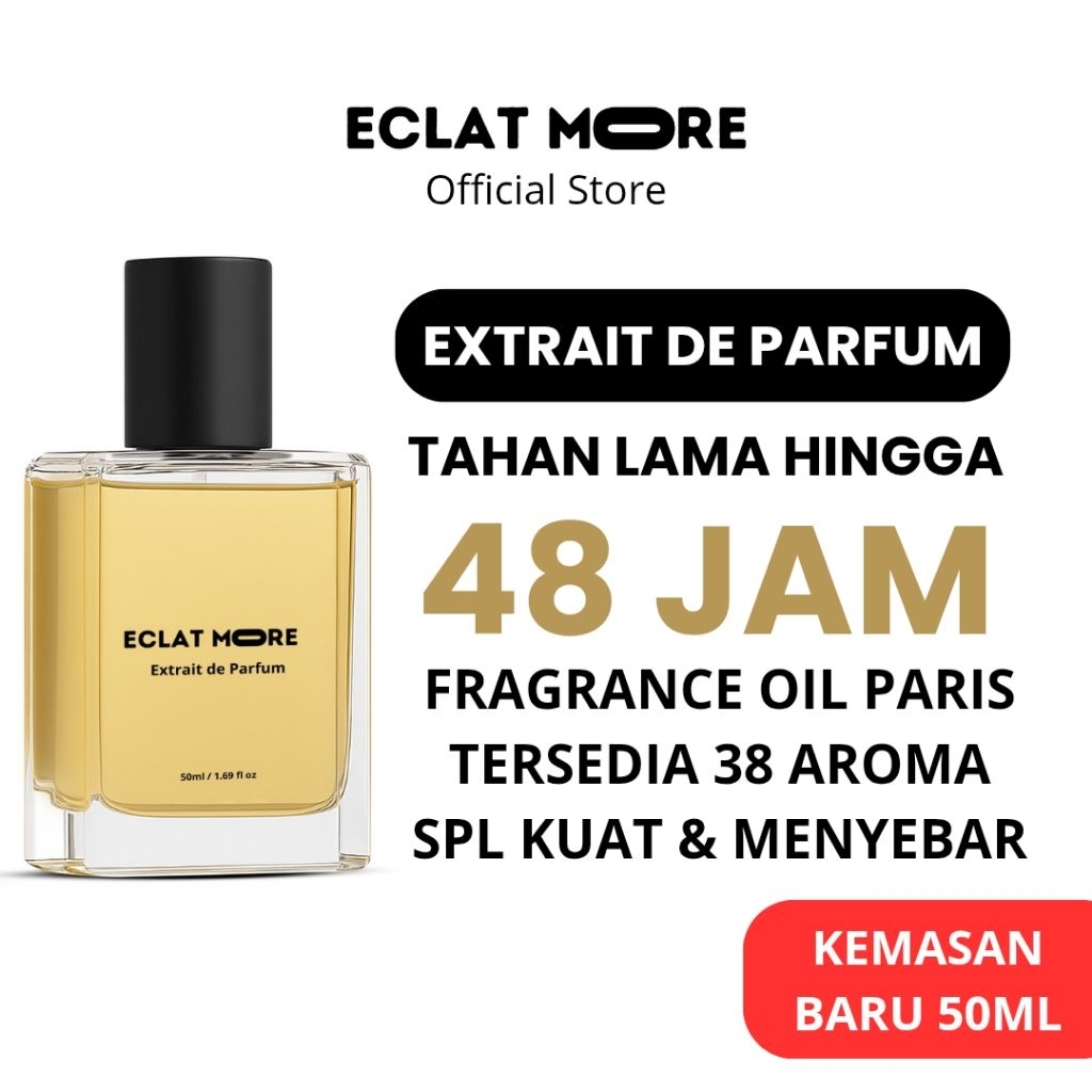Jual Eclat More - Extrait de Parfum 50ML | Parfum Unisex Premium Tahan Lama hingga 48 Jam Pria ...