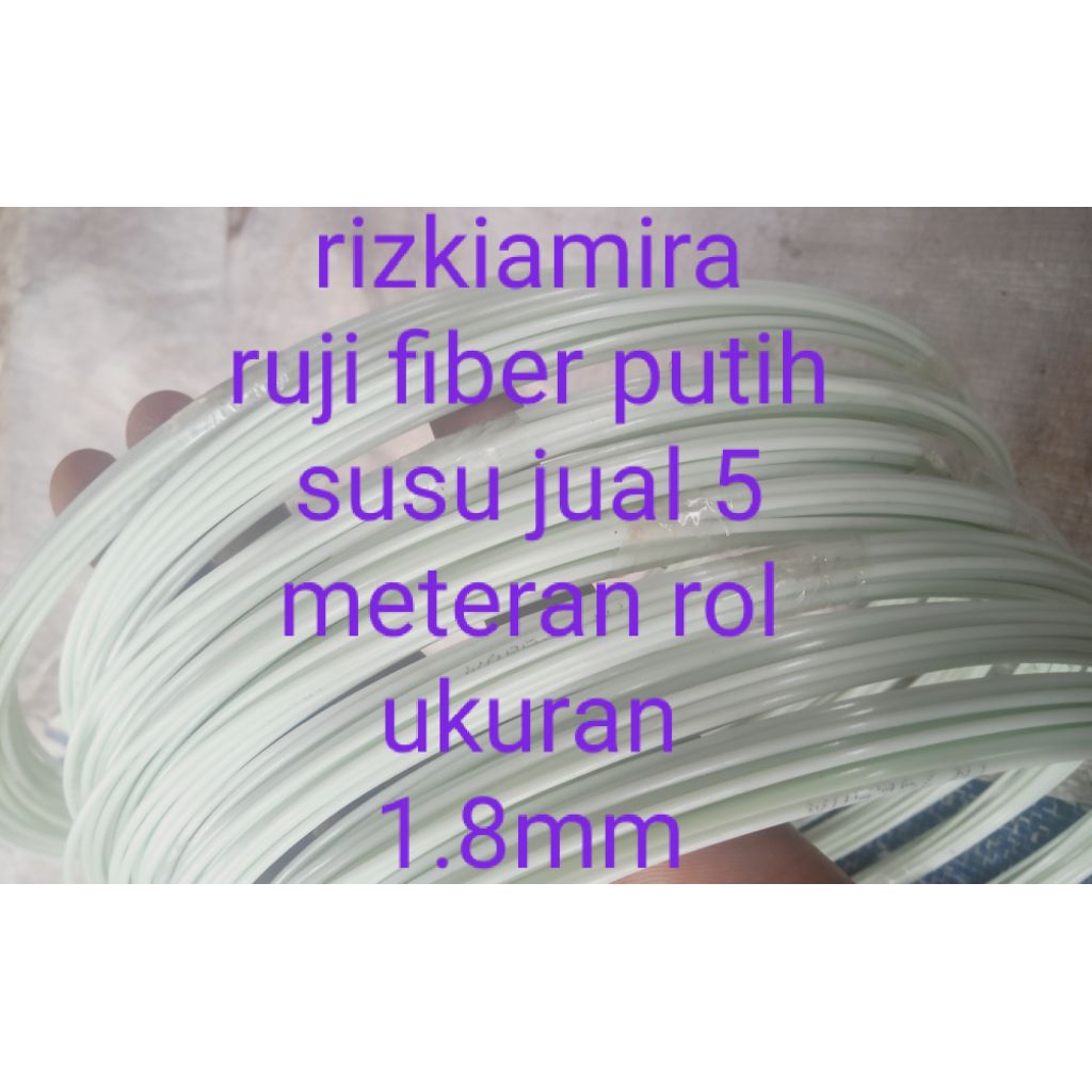 Jual ruji fiber putih susu / Oren inpor ukuran 1.8mm 2mm 2.2mm 2.5mm1 ...