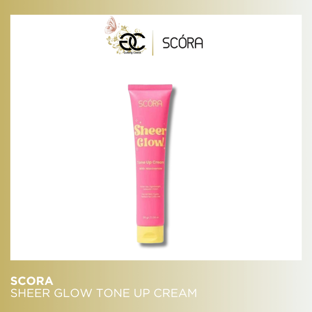 Jual Scora Sheer Glow Tone Up Cream - Scora Toneup Cream - Tone Up ...