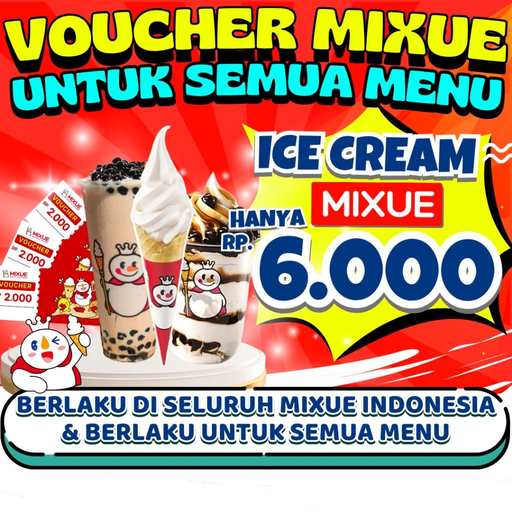 Jual VoucherMixueUntukSemuaMenuBerlakudiSeluruhMixueIndonesiaSerupa ...