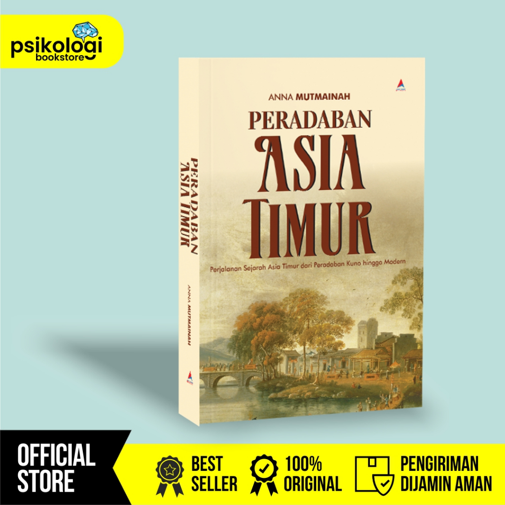 Jual Buku Peradaban Asia Timur : Perjalanan Sejarah Asia Timur Dari ...