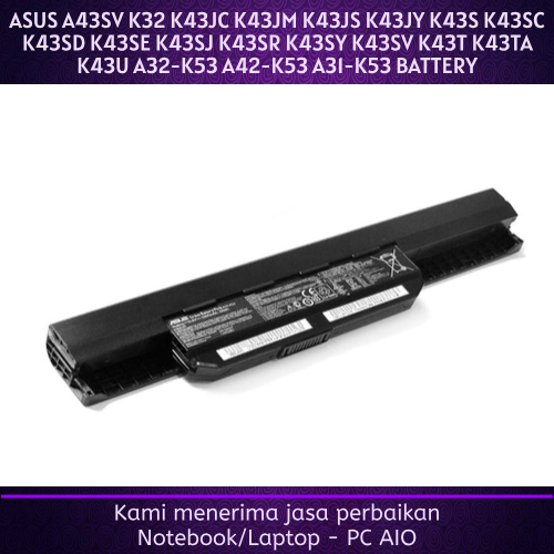 Jual ASUS A43SV K32 K43JC K43JM K43JS K43JY K43S K43SC K43SD K43SE ...