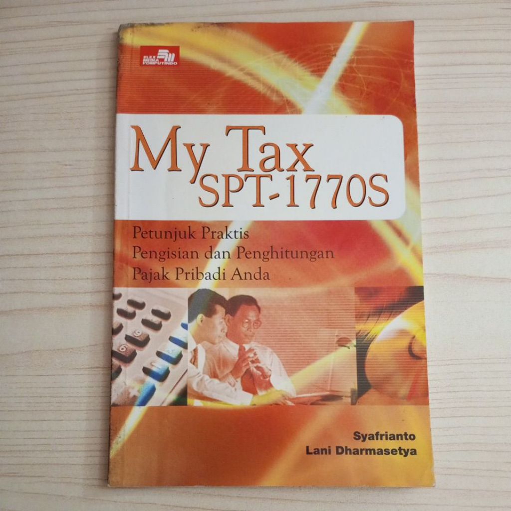 Jual BUKU MY TAX SPT 1770S PETUNJUK PRAKTIS PENGISIAN DAN PENGHITUNGAN PAJAK PRIBADI ANDA OLEH ...