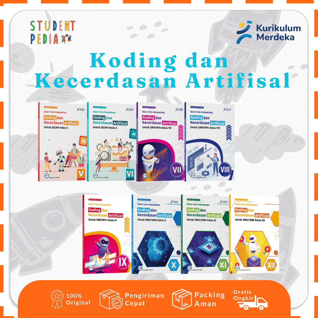 Jual Student Pedia - Buku Pendamping Siswa Koding dan Kecerdasan Artifisial - Kurikulum Merdeka ...