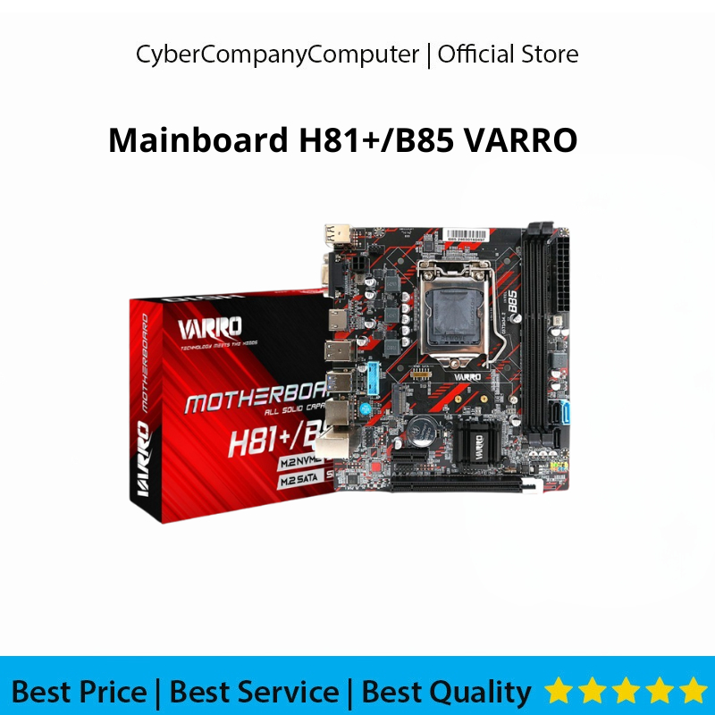 Jual MAINBOARD H81+/B85 VARRO - MOTHERBOARD H81+/B85 VARRO Socket LGA 1150 HDMI Suport NVME Sata ...