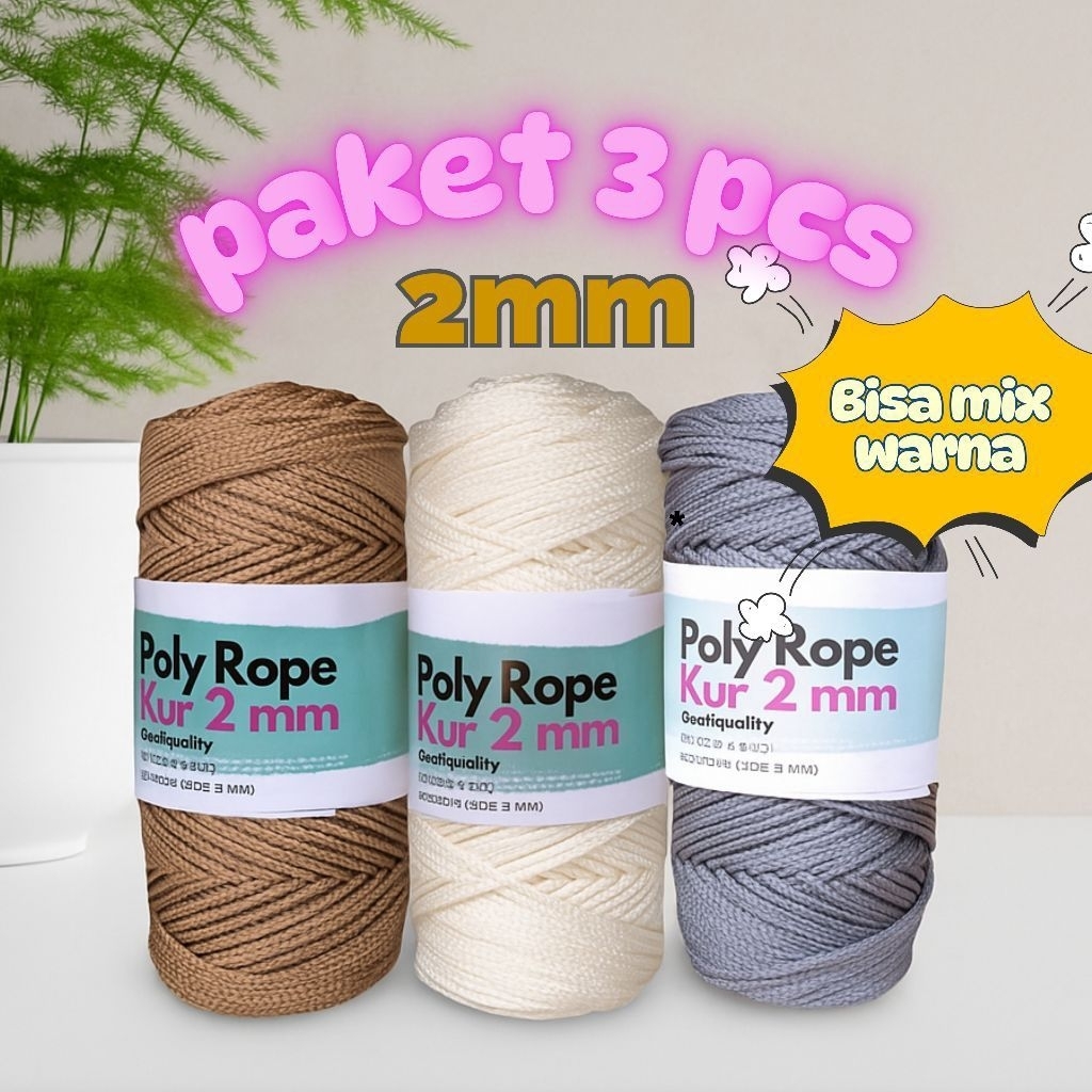 Jual paket hemat (3 pcs) BENANG RAJUT Poly Rope Kur 2 MM (200 GRAM ...