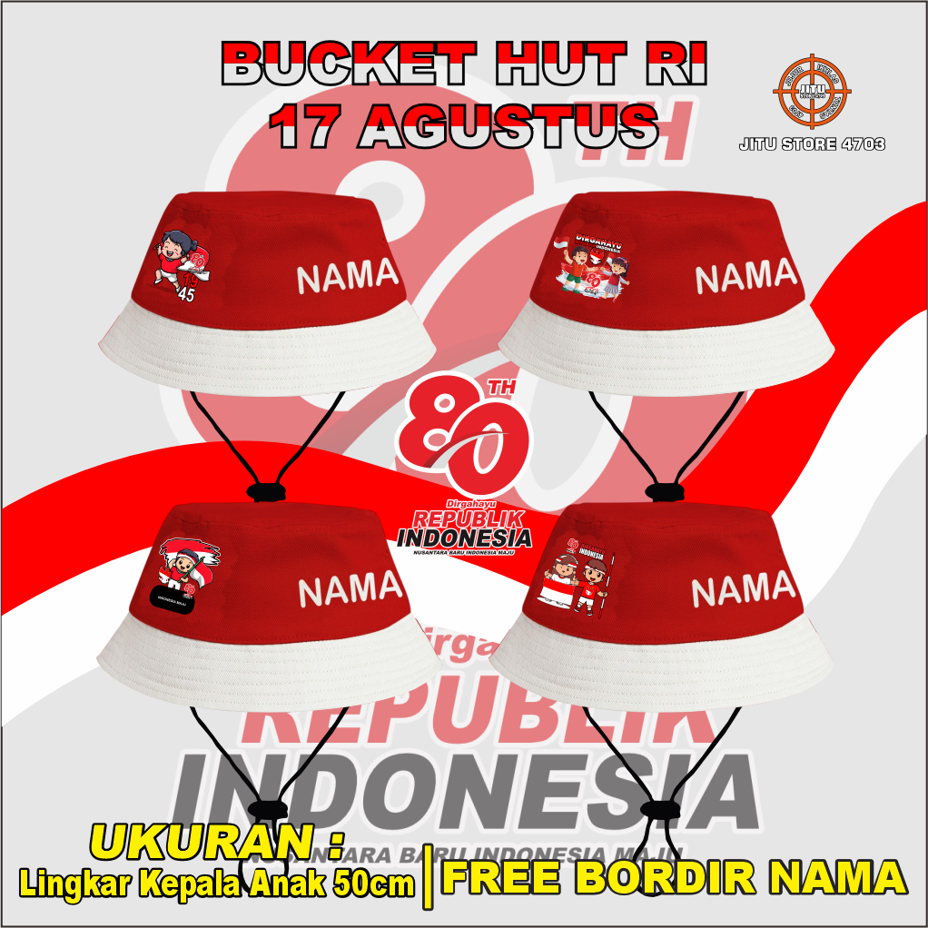 Jual BUCKET KEMERDEKAAN HUT RI 17 AGUSTUS CUSTOM BORDIR NAMA | Shopee ...