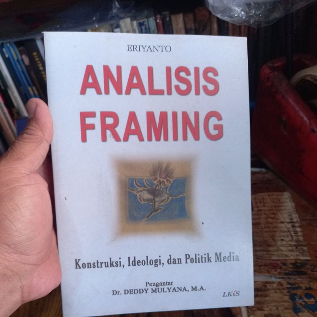 Jual Buku ANALISIS FRAMING karangan Eriyanto | Shopee Indonesia