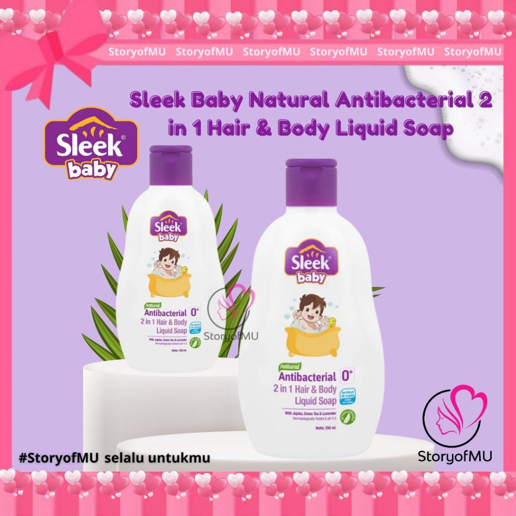 Jual ️ StoryofMU ️ SLEEK BABY 2in1 Hand & Body Liquid Soap 120ml 250ml ...