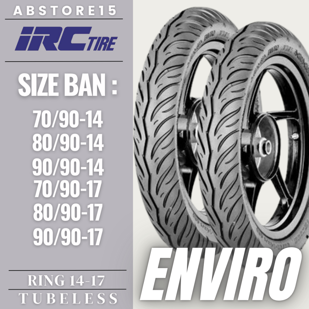 Jual BAN IRC ENVIRO Ring 14/17 Tubeless 70/90 80/90 90/90 | Shopee Indonesia
