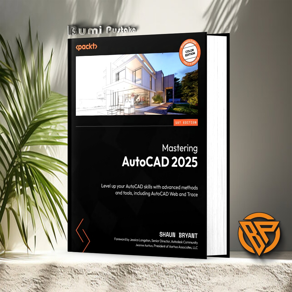 Jual Mastering AutoCAD 2025 by Shaun C. Bryant | Shopee Indonesia