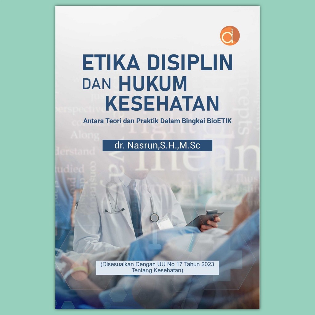Jual Buku Etika Disiplin dan Hukum Kesehatan Antara Teori dan Praktik ...