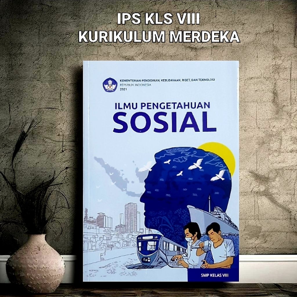 Jual IPS / SMP KLS 8 / BUKU SISWA / KURIKULUM MERDEKA | Shopee Indonesia