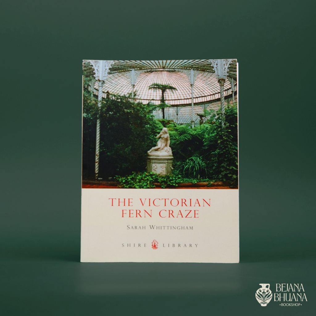 Jual Buku The Victorian Fern Craze | Tanaman Pakis | Fern Book | Shopee ...