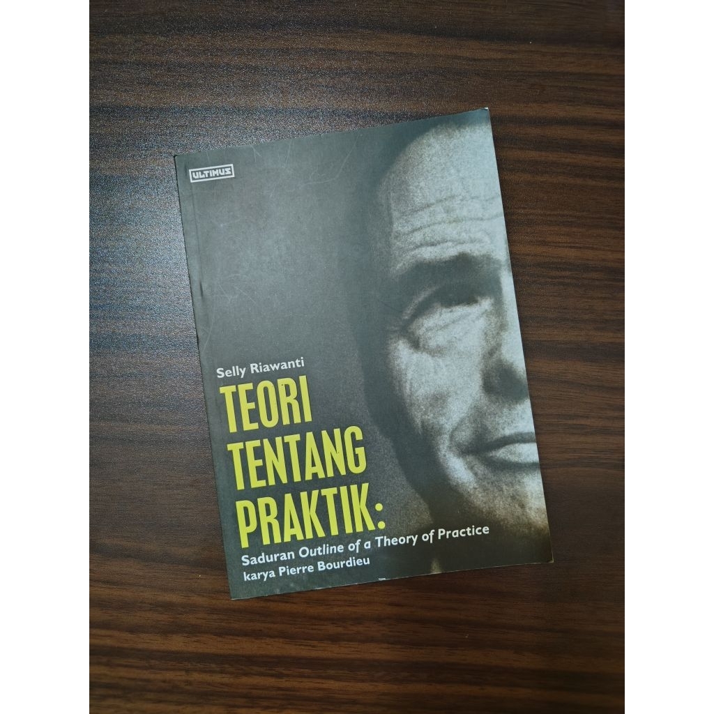 Jual Teori Tentang Praktik: Saduran Outline of a Theory of Practice ...