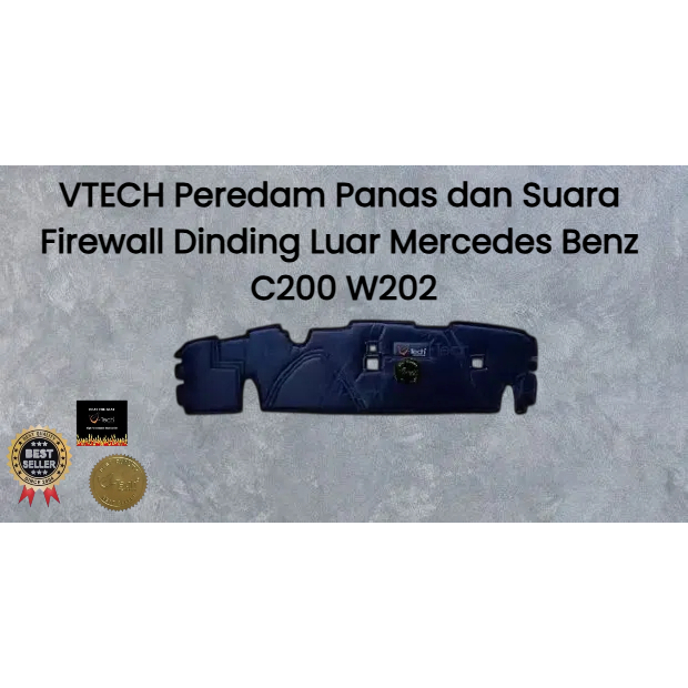Jual MERCEDES BENZ C200 W202 VTECH Peredam Panas dan Suara Firewall ...
