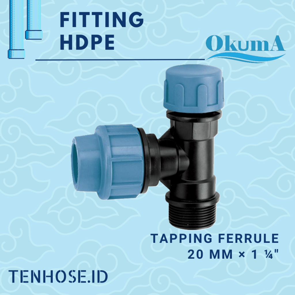Jual Fitting HDPE Tapping Ferrule Merk OKUMA Ukuran 20 MM × 1 ¼" Inch ...
