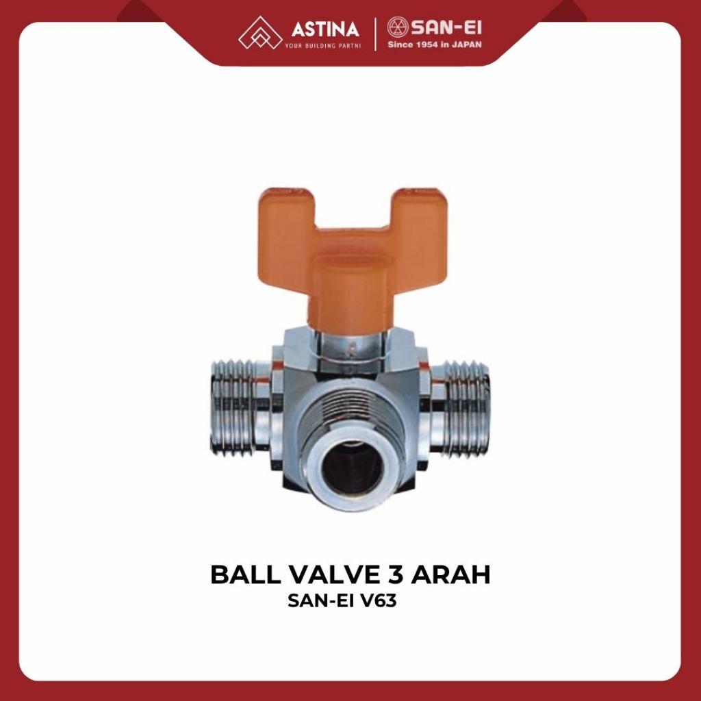 Jual SAN-EI V63 Stop Kran 3 Arah / SAN-EI V63 Ball Valve | Shopee Indonesia