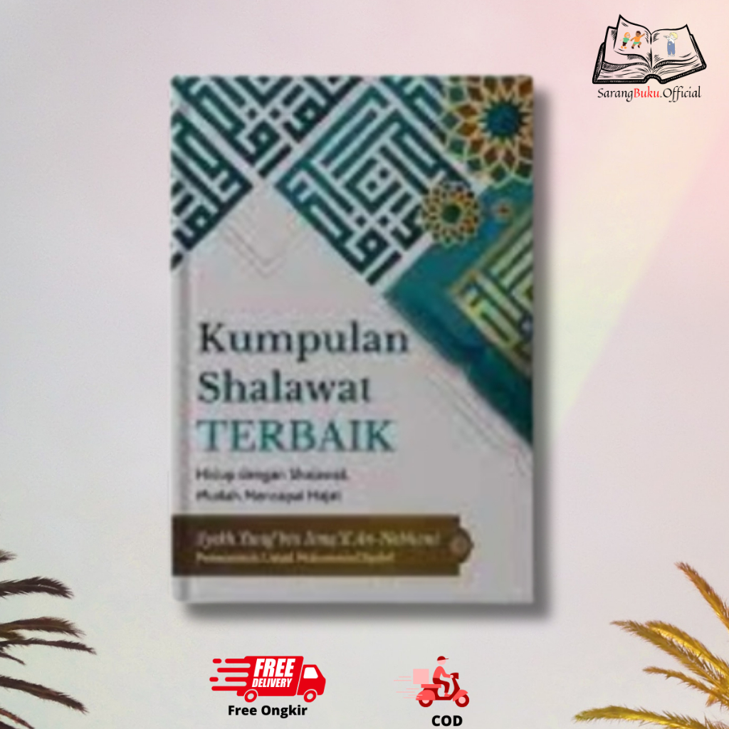 Jual Buku Kumpulan Shalawat Terbaik : Hidup dengan Shalawat, Mudah ...