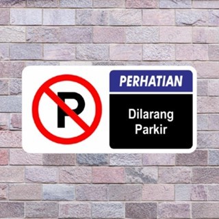 Jual Rambu dilarang parkir 15x30 cm | Shopee Indonesia