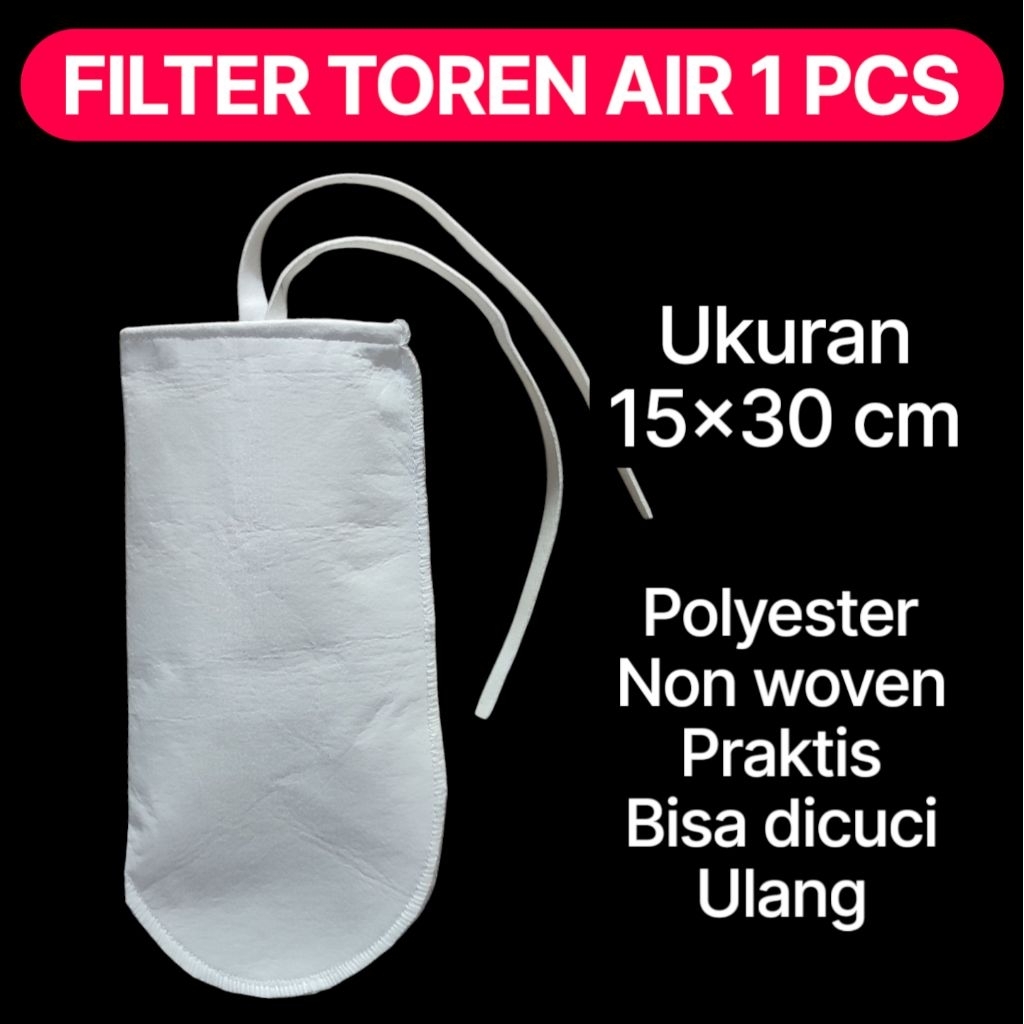 Jual FILTER AIR TOREN DAN KERAN BAHAN POLYESTER NON WOVEN PRAKTIS BISA ...