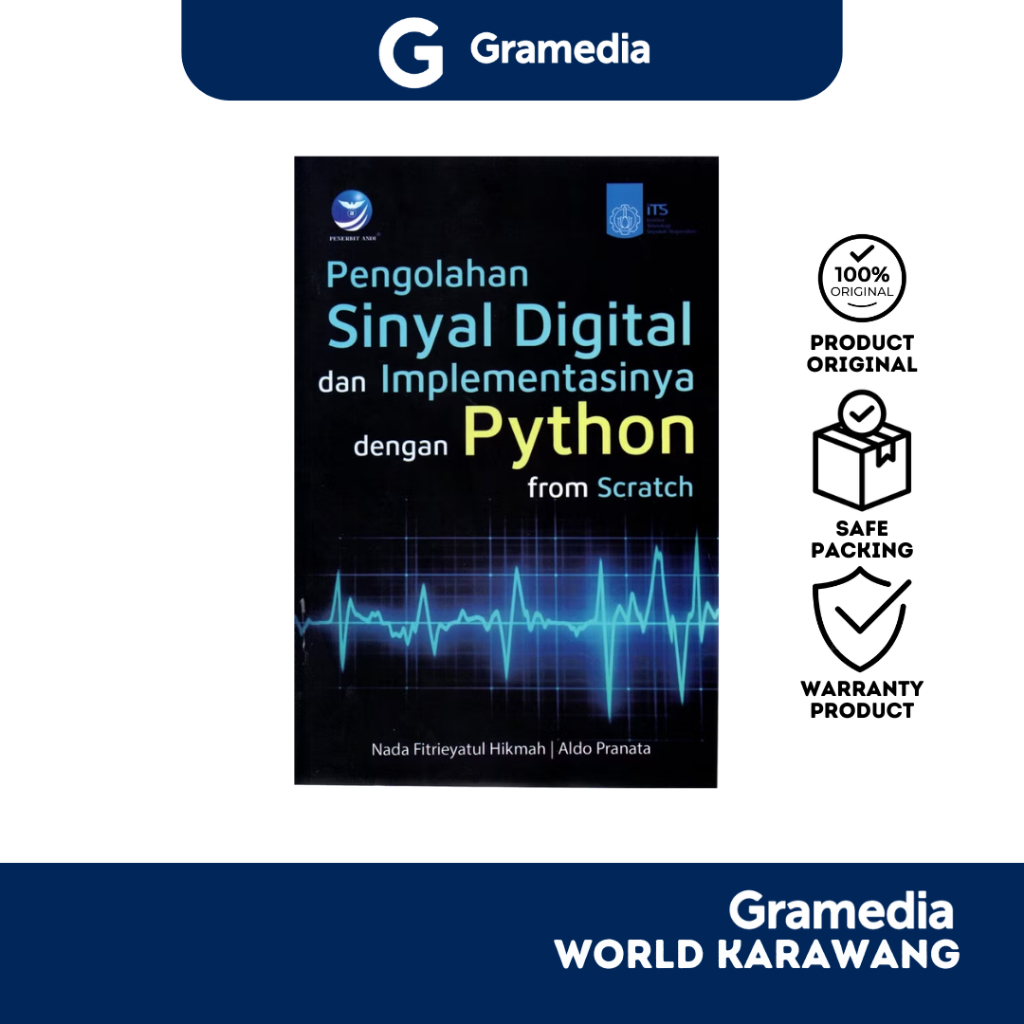 Jual Pengolahan Sinyal Digital dan Implementasinya dengan Python from Scratch - Gramedia ...
