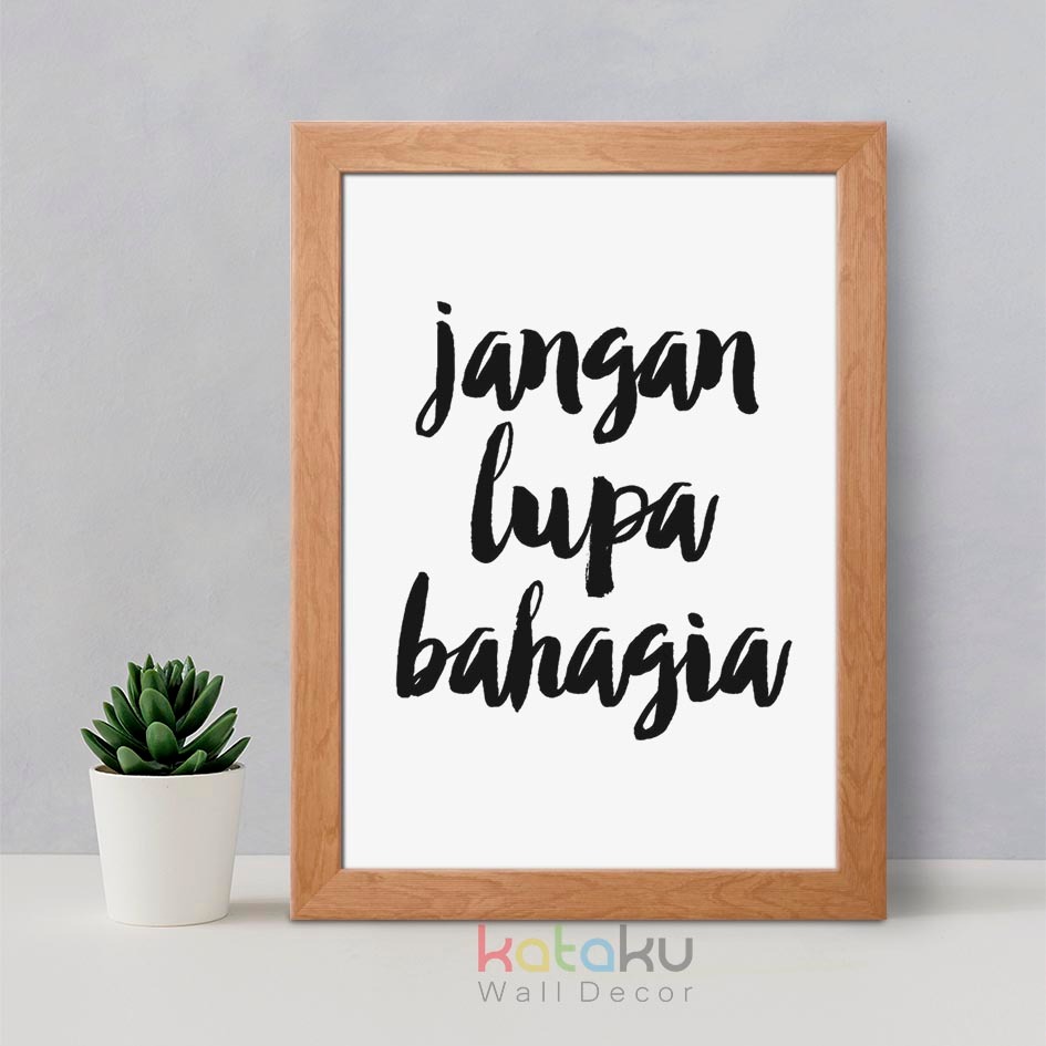 Jual Poster Inspiratif Jangan Lupa Bahagia Wall Decor Hiasan Dinding ...