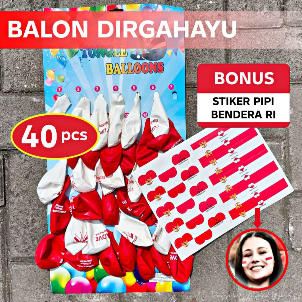 Jual PROMO 40 PCS BALON DIRGAHAYU + BONUS 40 STIKER PIPI MERAH PUTIH ...