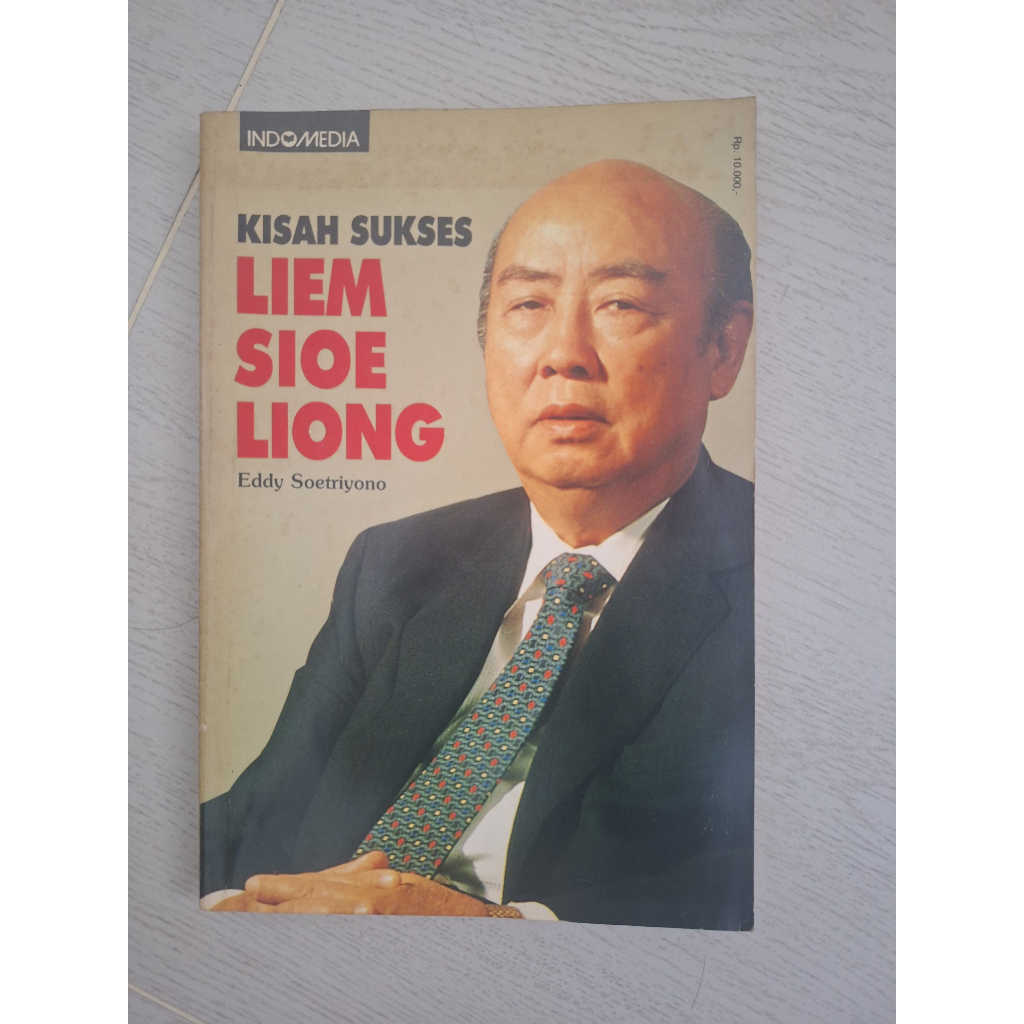 Jual Biografi Kisah Sukses Liem Sioe Liong / Sudono Salim {pendiri BCA ...