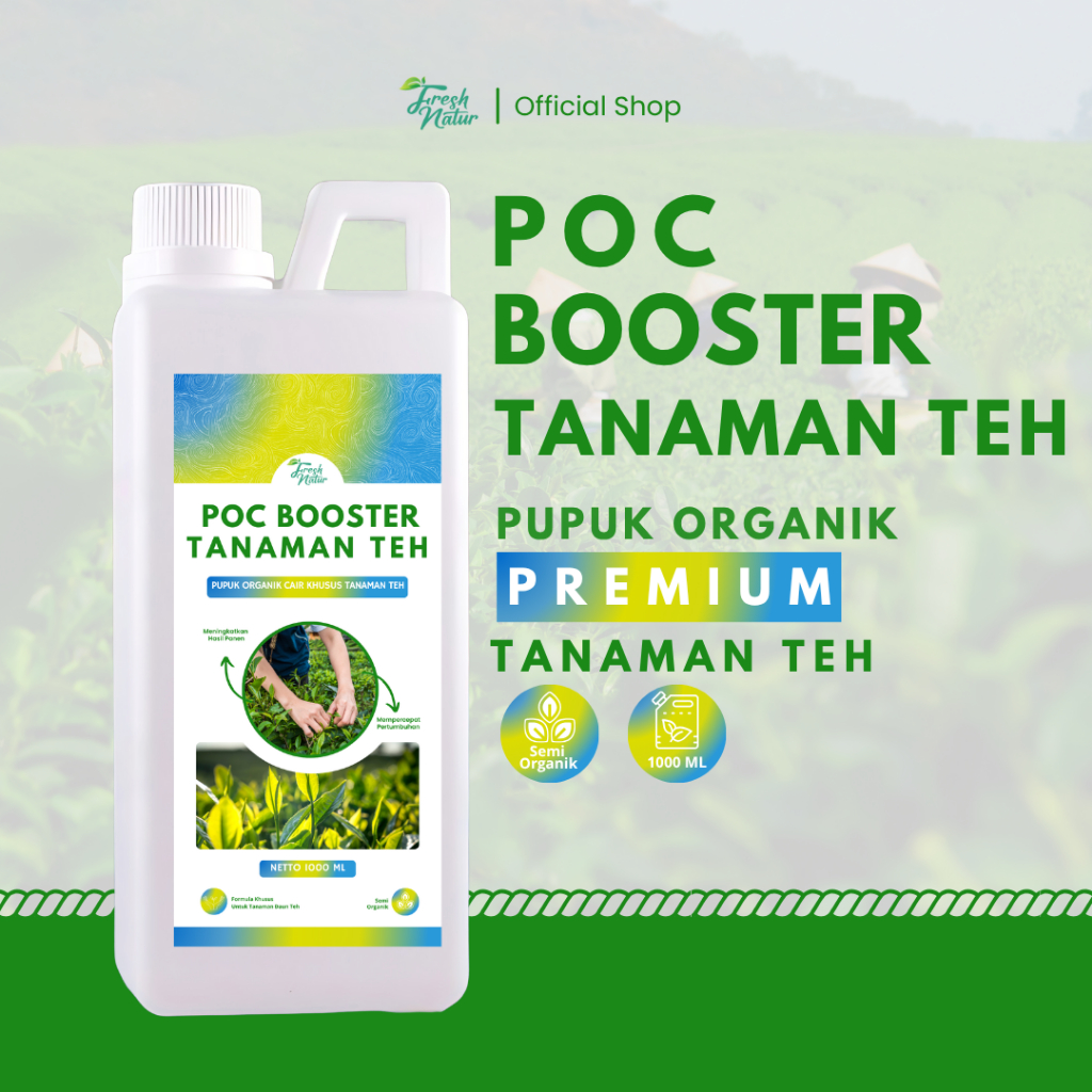 Jual POC BOOSTER TANAMAN TEH 1 LITER - Pupuk Organik Cair dan ZPT ...