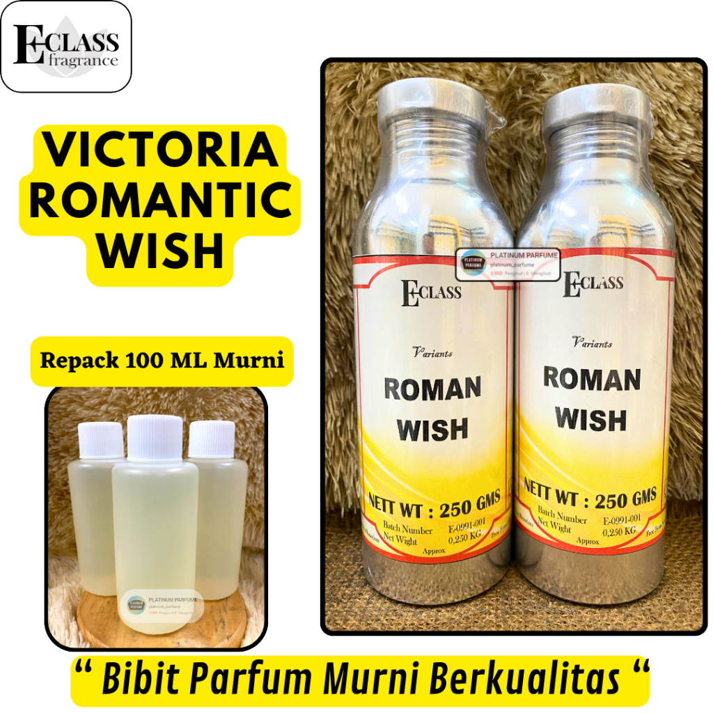 Jual Bibit Parfum Victoria Romantic Wish ( Repack 100 ML MURNI ) ECLASS Fragrance - Parfum MURNI ...