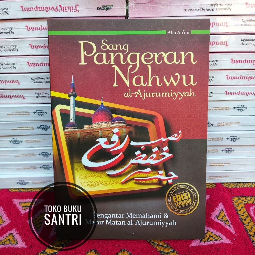 Jual Sang Pangeran Nahwu Penjelasan dan Keterangan Kitab al-jurumiyah | Shopee Indonesia