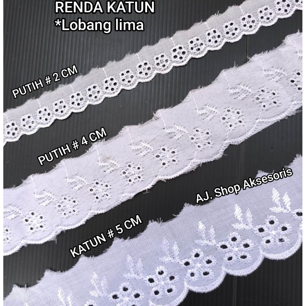 Jual RENDA KATUN PUTIH / RENDA KATUN LOBANG 5 LEBAR 5 CM / 3,5 CM / 2 CM PER PCS ISI 15 YARD ...